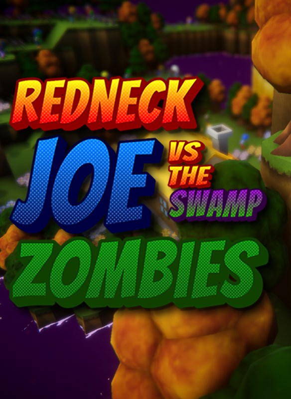 Redneck Joe Vs The Swamp Zombies – SuccesOne
